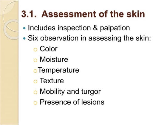 ASSESSMENT OF INTEGUMENTARY SYSTEM.pptx