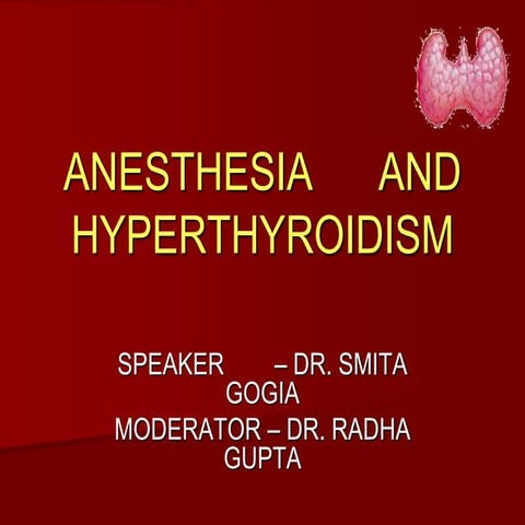 3.anaesthesia and hyperthyroidism.pptx