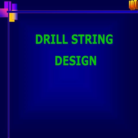 A presentation on Well Planning for Drill String Designing | PPT