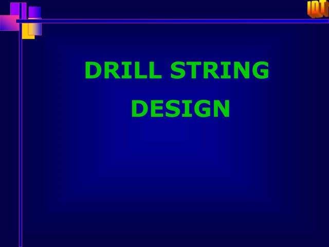 Drillstring & BHA Design | PPT
