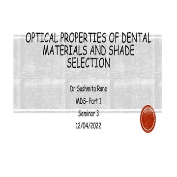 3. OPTICAL PROPERTIES OF RESTORATIVE MATERIALS AND SHADE SELECTION.pptx