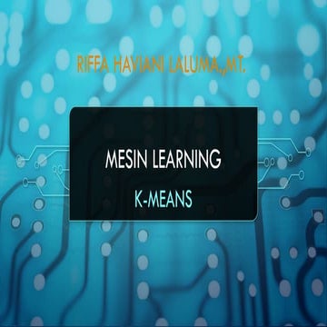 Algoritma Klasifikasi K-Means Clustering.pptx