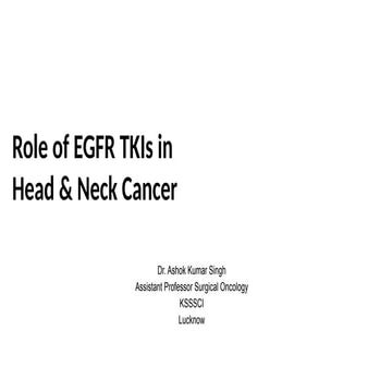 3. Role of Afatinib in Head and Neck cancer.pptx
