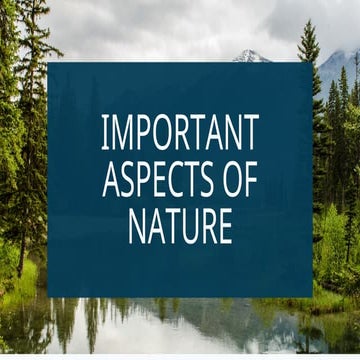THE IMPORTANT ASPECT OF NATURE WITH EXAMPLES.ppt