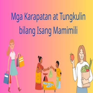 3. Mga karapatan at Tungkulin bilang isang mamimili.pptx