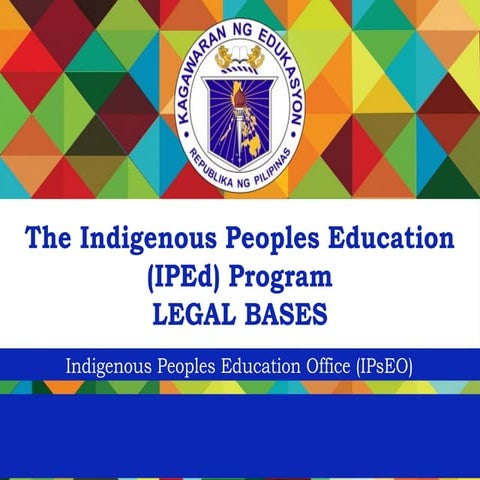 3. LEGAL BASES OF IPED-MELJOVIN'S Presentation.pptx