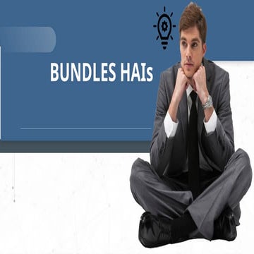 BUNDLES HAIS PENCEGAHAN DAN PENGENDALIAN INFEKSI | PPTX
