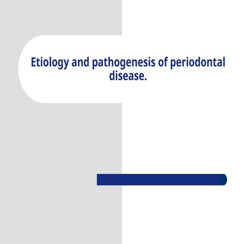 3. Etiology and pathogenesis of periodontal disease.pptx