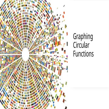 Graphing Circular Functions Trigonometric Ppt