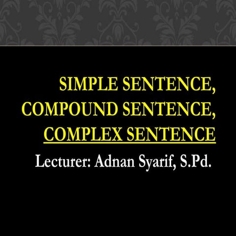 3. Slide about simple sentence, complex and compound sentences | PPT