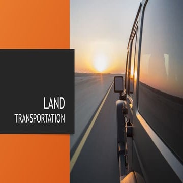 3.LAND-TRANSPORTATION.3.LAND-TRANSPORTATION | PPTX