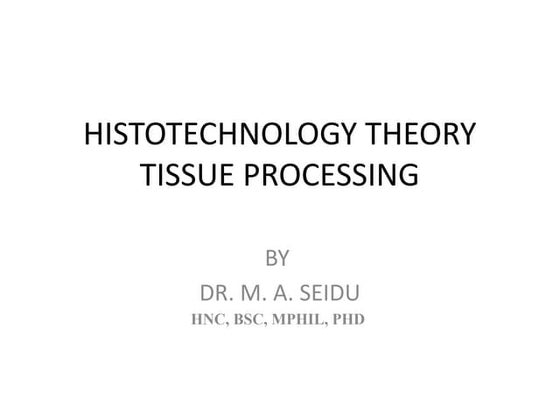 Tissue Preparation Histology Pptx