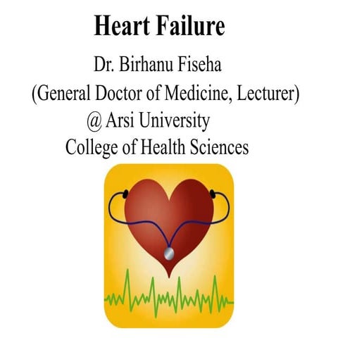 3. Heart Failure.pdf by Dr birhanu fesiha | PPT