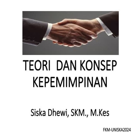 3. Konsep dan Teori dalam Kepemimpinan.ppt