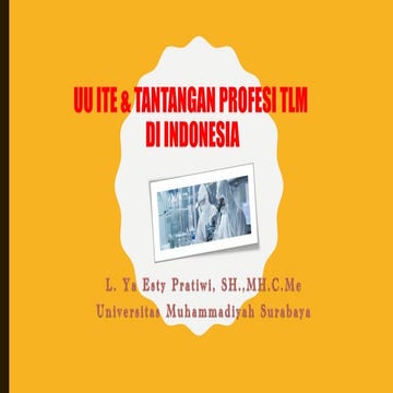 3.UU ITE & Tantangan Etika Profesi TLM.ppt