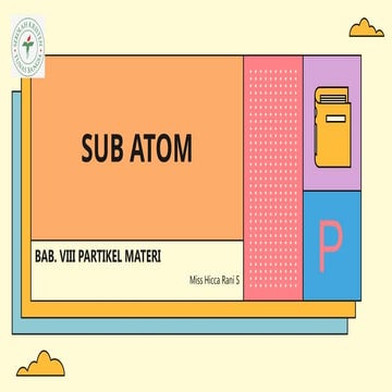 PPT sub atom ilmu pengetahuan alam kelas 8 | PPTX