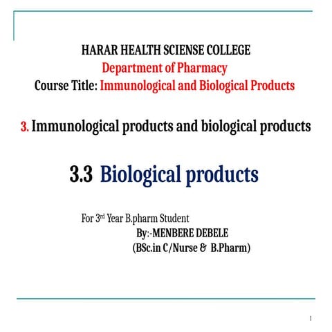 3.3 Biological Products pharmaceutical analysis (1).pptx