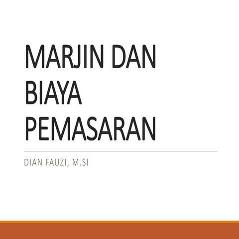3. Margin dan Biaya Pemasaran agribisbis | PDF