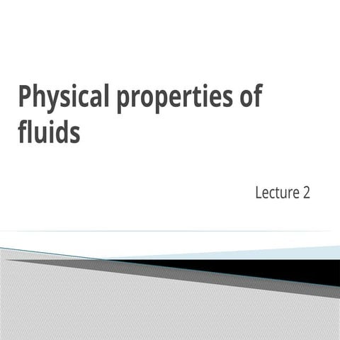 3. Physical properties of fluids.pptx yd | PPT