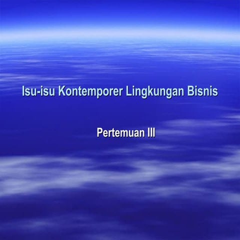 3. Isu-isu Kontemporer Lingkungan Bisnis.ppt