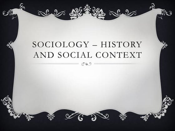 SOCIAL AND INTELLECTUAL FORCES IN THE DEVELOPMENT OF SOCIOLOGICAL THEORY | PPTX