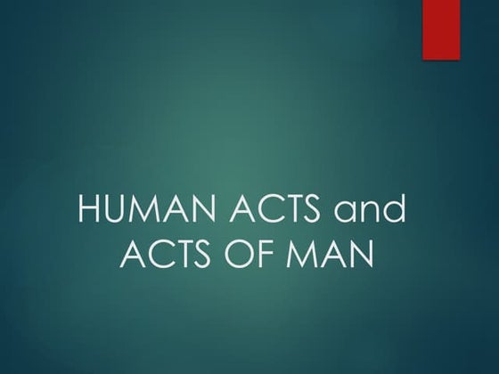 TOPIC 5 HUMAN ACTS AND ACTS OF MAN.pptx | Law