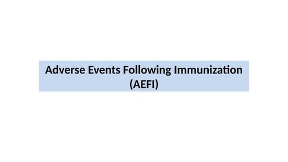 Adverse Events Following Immunization (AEFIs) | PPTX | Vaccines ...
