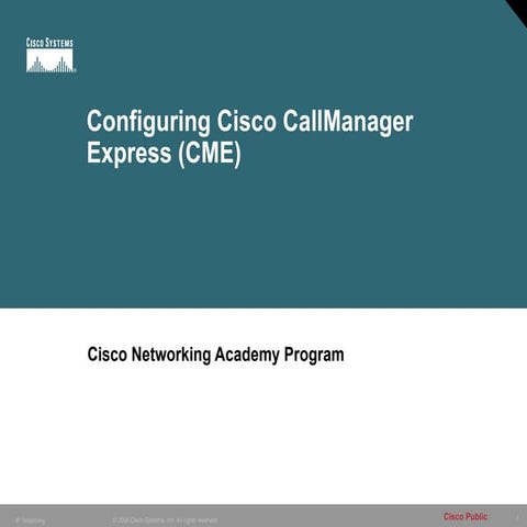 Configuring-Cisco-CME and its details.ppt