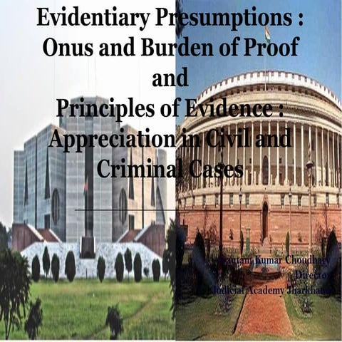 Evidentiary Presumptions : Onus and Burden of Proof and Principles of ...