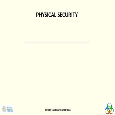 3.1- Physical Security in the field of bioethics | PPTX