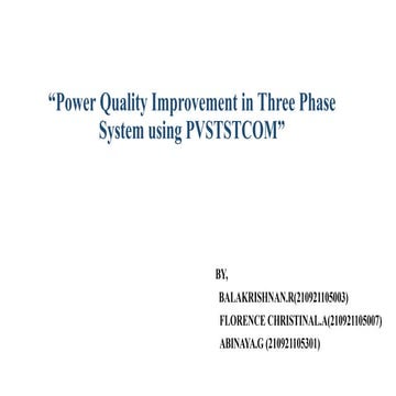 Power Quality Improvements in three phase system using PV STATCOM | PPTX