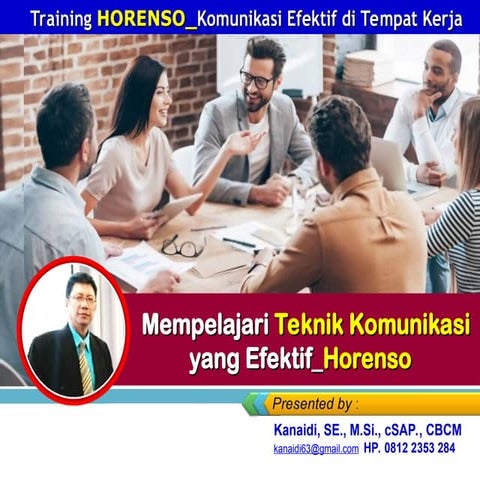 Mempelajari Teknik Komunikasi yang Efektif (Horenso)_Pelatihan *HORENSO (Komunikasi Efektif di ...