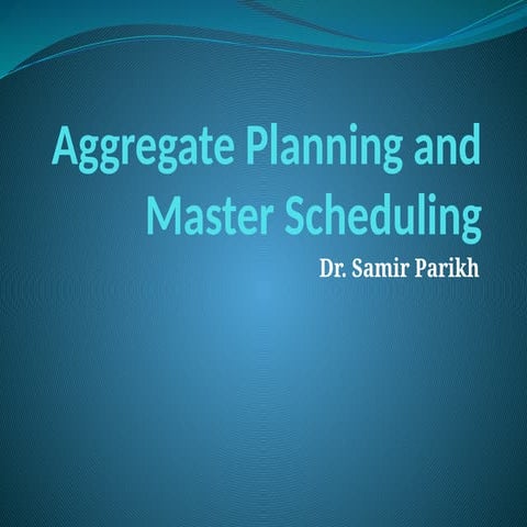 3. Aggregate Planning and Master Scheduling.pptx