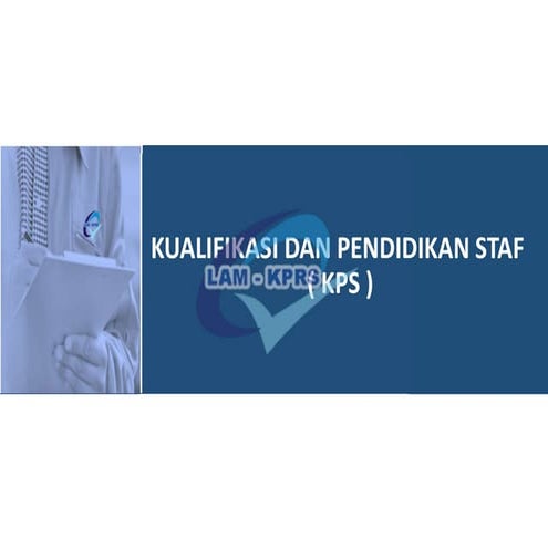 akreditasi elemen elemen Kepegawaian KPS | PDF