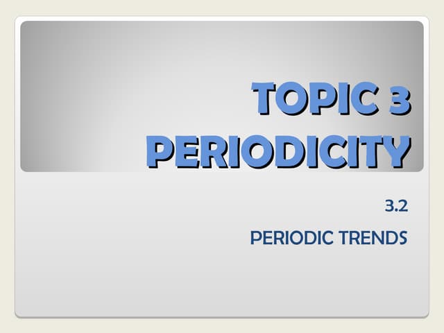 Trends in the periodic table | PPT
