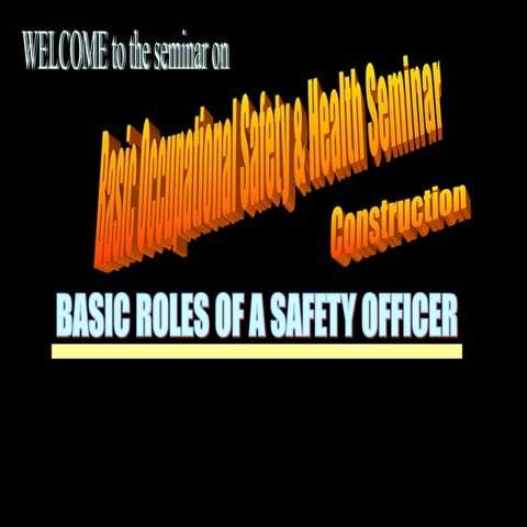 BOSH SAFETY OFFICER Basic Roles and respolnsibilities | PPT