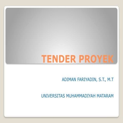 3. materi kuliah TENDER PROYEK semester.pptx