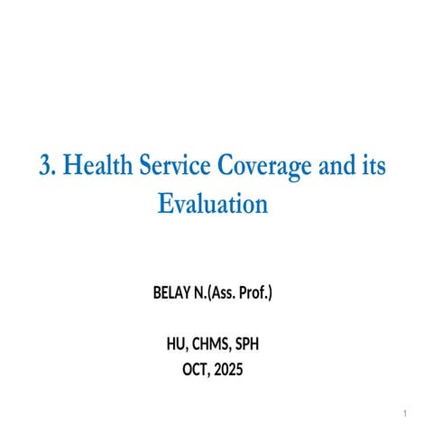 3. Health Service Coverage and Its Evaluation.ppt
