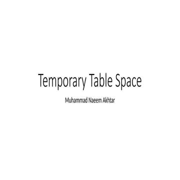 3. Temporary Table Spaces and Groups.pptx