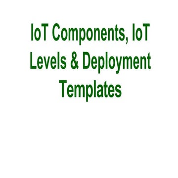 IoT Levels and Deployment Templates | PPTX