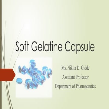 industrial Pharmacy Soft Gelatine Capsule.pptx