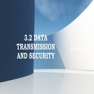 3.2 Data transmission and security .pptx