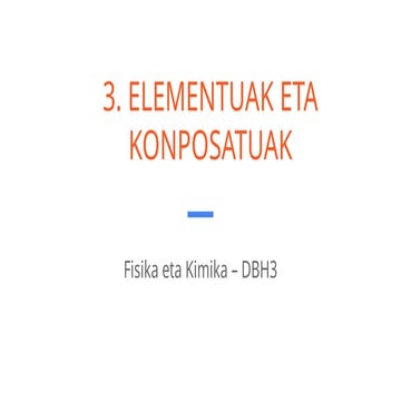 3. ELEMENTUAK ETA KONPOSATUAK, dbh3, teoria | PPTX