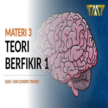 MATERI TEORI BERFIKIR 1.................. | PPTX