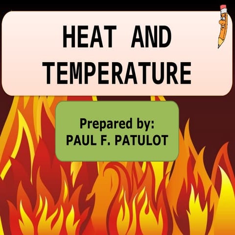 3. HEAT AND TEMPERATURE.pptx for grade 12 | PPTX