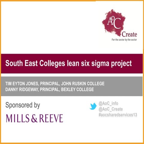 South East London Colleges Lean Six/Sigma Project | PPT