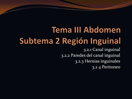 Anatomia y fisiologia de la region inguinal | PPT