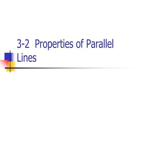 3 2 Properties of Parallel Lines | PPTX | Physics | Science