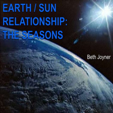 3.3.6 Earth And Sun Relationship | PPTX