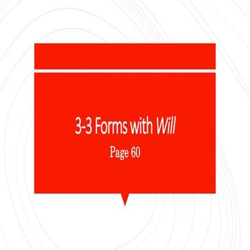 3 3 forms with will | PPTX | Educational Assessment | Education